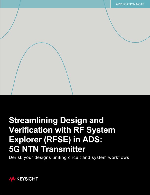 Streamlining Design and Verification with RF System Explorer (RFSE) in ADS: 5G NTN Transmitter ...